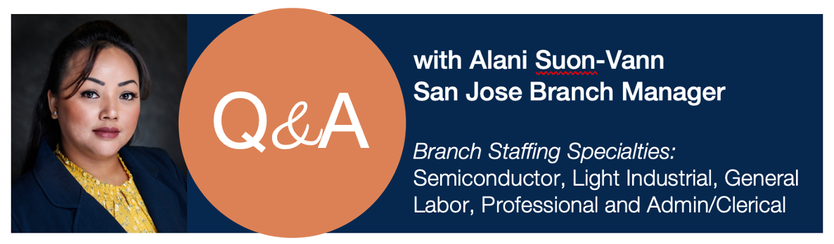 Q&A: San Jose Branch - Balance staffing